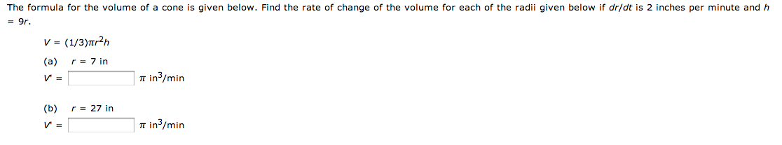 Solved The formula for the volume of a cone is given below. | Chegg.com