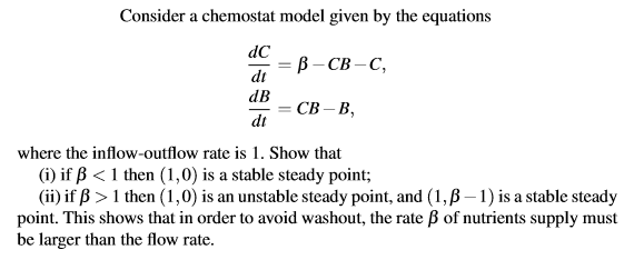 Solved Consider a chemostat model given by the equations | Chegg.com