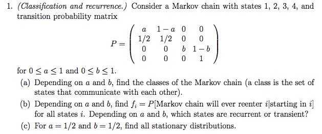 Solved 1. (Classification and recurrence.) Consider a Markov | Chegg.com