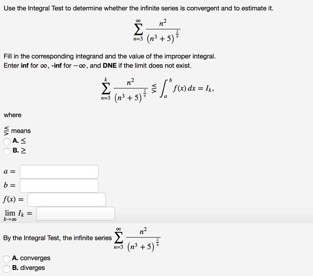 Solved Use the Integral Test to determine whether the | Chegg.com