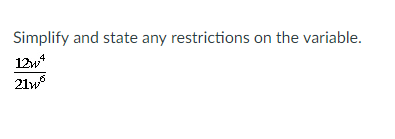 Solved Simplify and state any restrictions on the variable. | Chegg.com