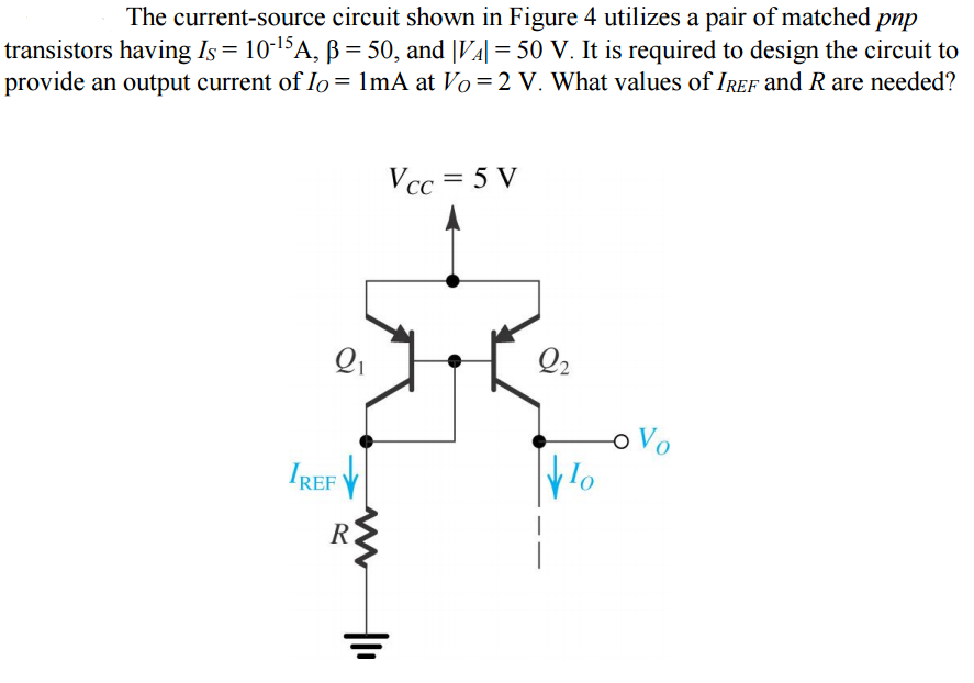 The current-source circuit shown in Figure 4 utilizes | Chegg.com