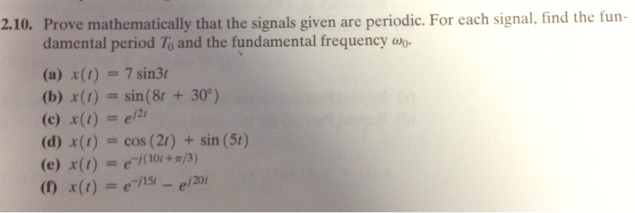 Solved Prove mathematically that the signals given are | Chegg.com