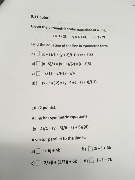 Solved Given The Parametric Scalar Equations Of A Line X
