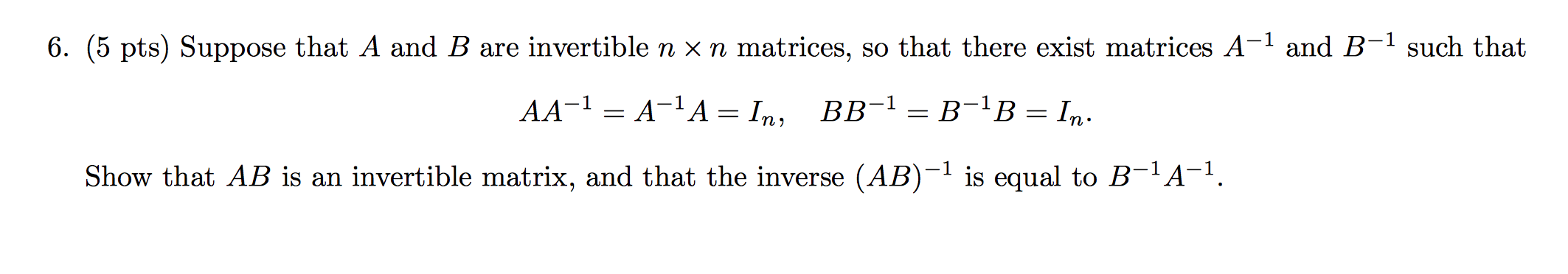 Solved Suppose that A and B are invertible n Timesn | Chegg.com