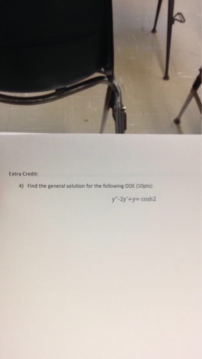 Solved Find the general solution for the following ODE y" - | Chegg.com
