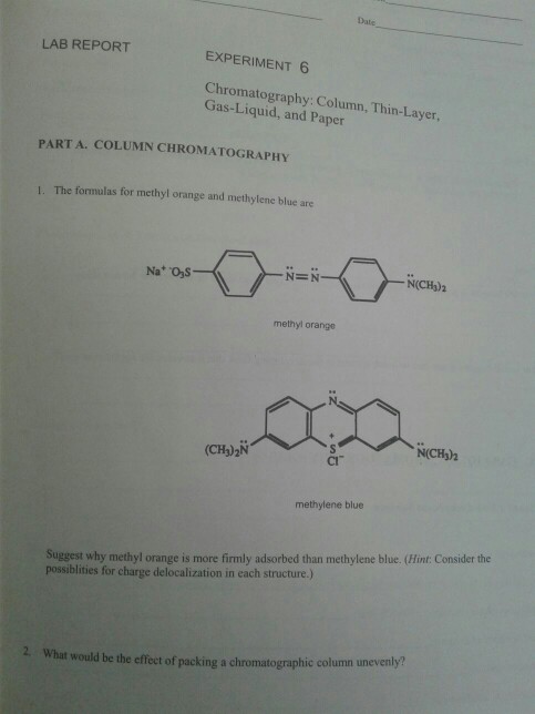 Solved Date LAB REPORT EXPERIMENT 6 Chromatography: Column, | Chegg.com