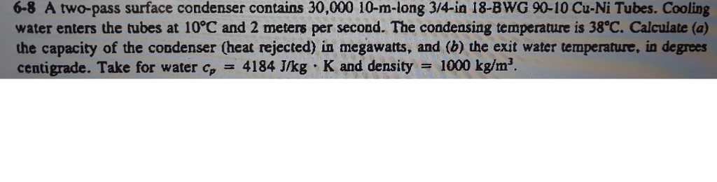 Solved 6-8 A two-pass surface condenser contains 30,000 | Chegg.com
