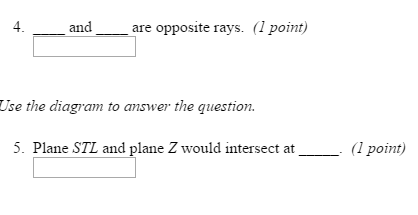 Solved ____and______are opposite rays. Use the diagram to | Chegg.com