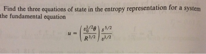 Solved Find the three equations of state in the entropy | Chegg.com