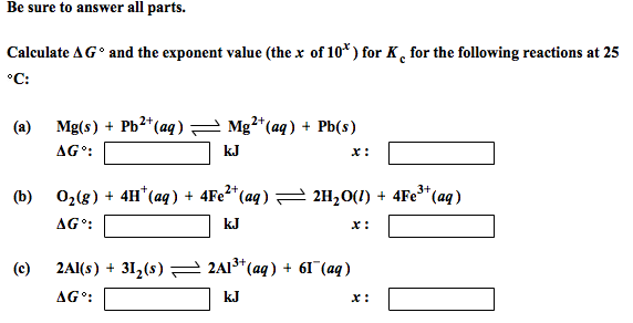 Solved Be sure to answer all parts. Calculate Delta G | Chegg.com