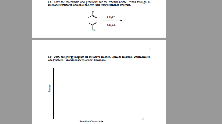 Solved 6a. Give the mechanism and resonance structures, and | Chegg.com