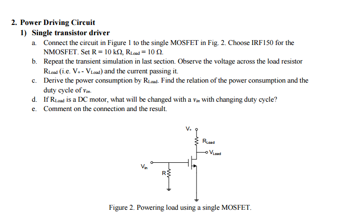 Solved Power Driving Circuit Single transistor driver | Chegg.com