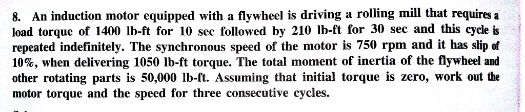 Solved An induction motor equipped with a flywheel is | Chegg.com
