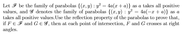 Solved Let F be the family of parabolas {(x, y): y^2 = 4a(x | Chegg.com