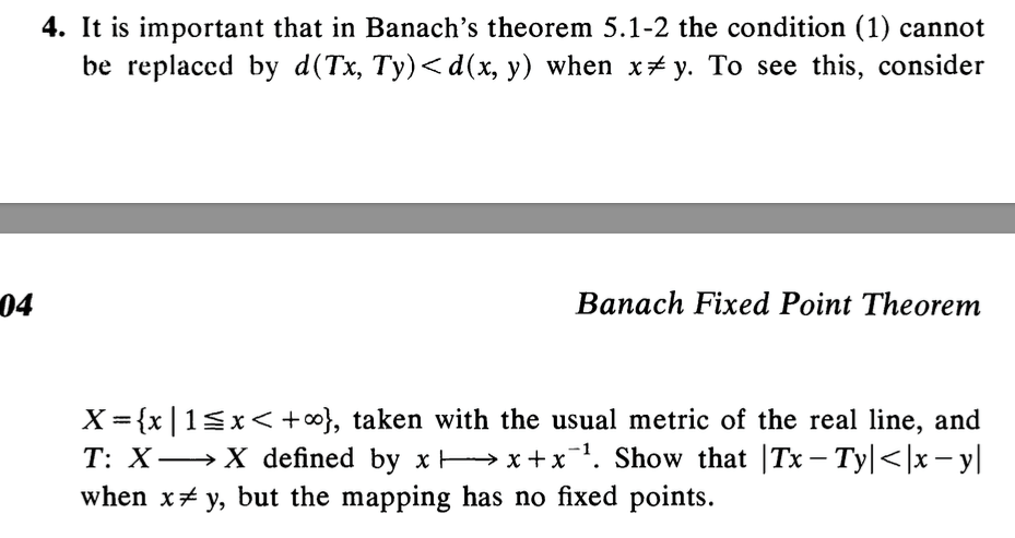 Solved 4. It is important that in Banach's theorem 5.1-2 the | Chegg.com