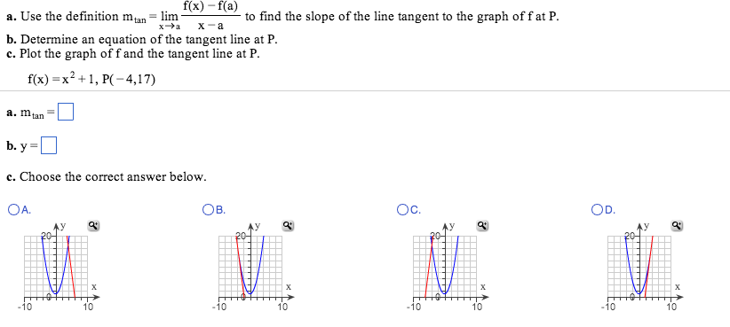 Solved Use the definition mtan = lim x right arrow a | Chegg.com