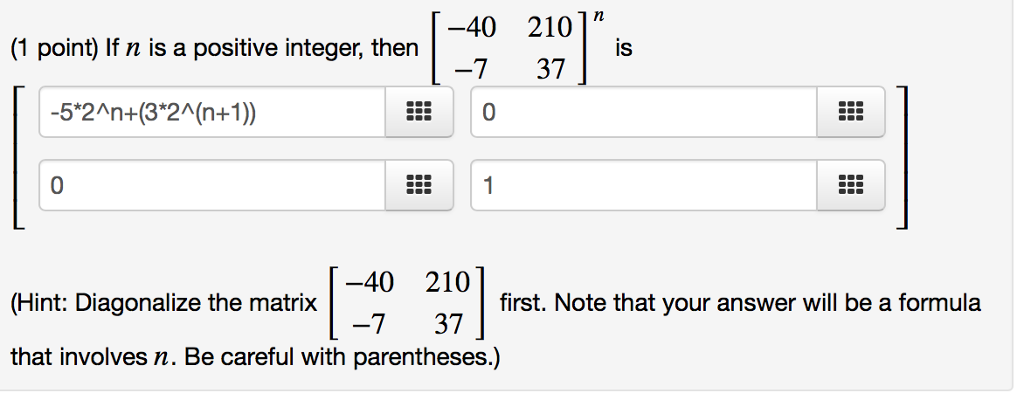 Solved –40 210]' (1 point) If n is a positive integer, then | Chegg.com