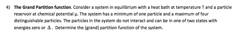 The Grand Partition function. Consider a system in | Chegg.com