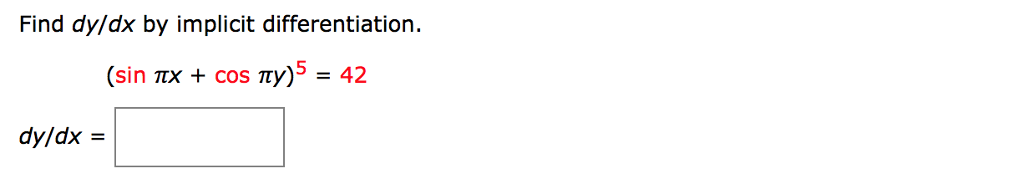Solved Find dy/dx by implicit differential. (sin pi x + cos | Chegg.com