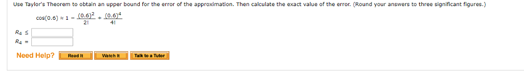 Solved Use Taylor's Theorem to obtain an upper bound for the | Chegg.com
