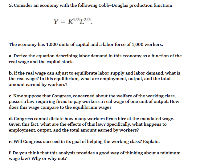 Solved 5 Consider An Economy With The Following