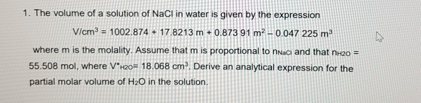 Solved 1. The volume of a solution of NaCl in water is given | Chegg.com