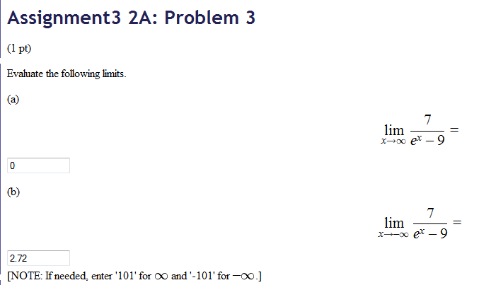 Solved Evaluate the following limits. [NOTE: If needed | Chegg.com