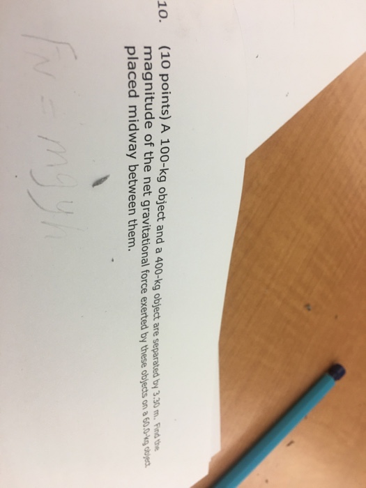 Solved A 100 Kg Object And A 400 Kg Object Are Separated By