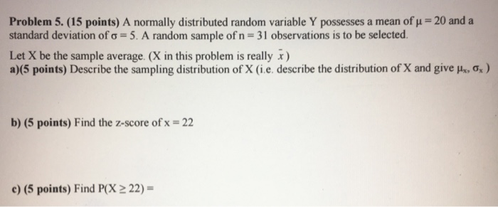Solved A normally distributed random variable Y possesses a | Chegg.com