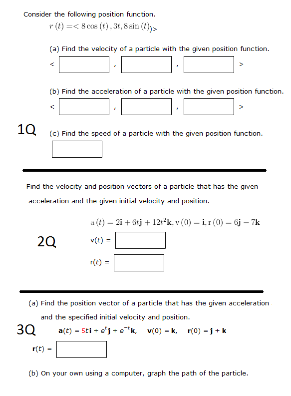 Solved Consider The Following Position Function R T