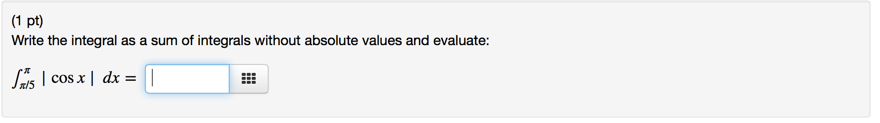 Solved (1 pt) Write the integral as a sum of integrals | Chegg.com