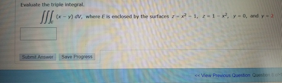 Solved Evaluate the triple integral. (x-y) dV, where E is | Chegg.com