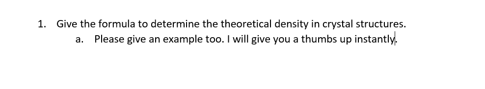 Solved Give the formula to determine the theoretical density | Chegg.com