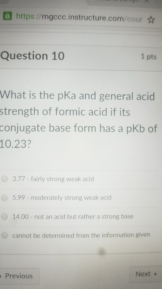 Solved What is the pKa and general acid strength of formic | Chegg.com