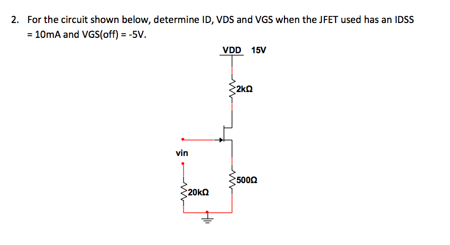 Solved For the circuit shown below, determine ID, VDS and | Chegg.com