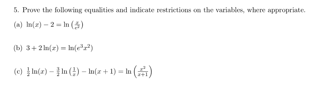 Solved 5. Prove the following equalities and indicate | Chegg.com
