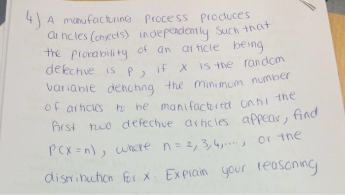 Solved A manufacturing process produces articles (objects) | Chegg.com