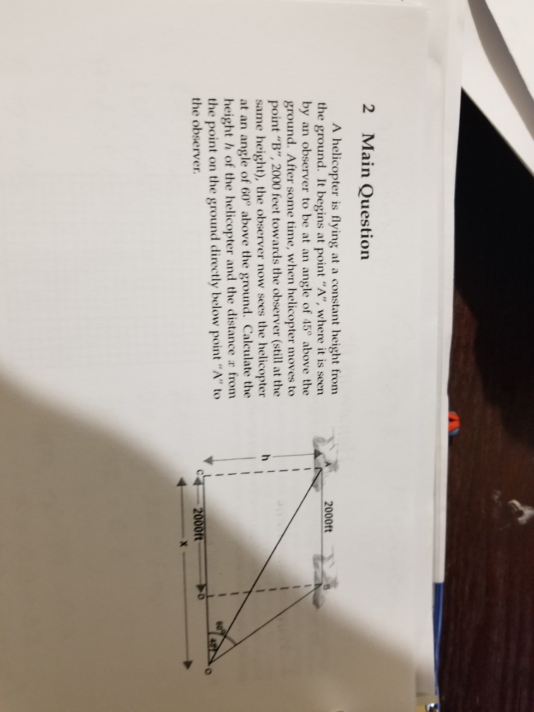Solved 2 Main Question A helicopter is flying at a constant | Chegg.com