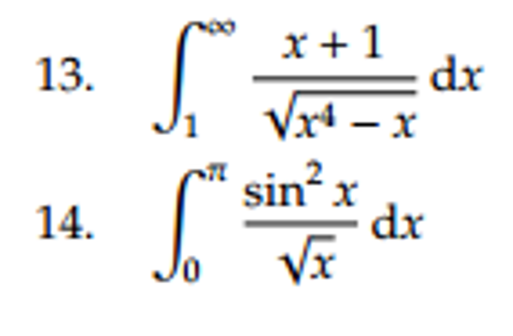 Solved Use The Comparison Theorem To Determine Whether The