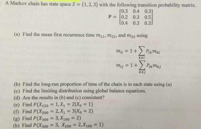 Solved A markov chain has state space s={1,2,3,} with the | Chegg.com