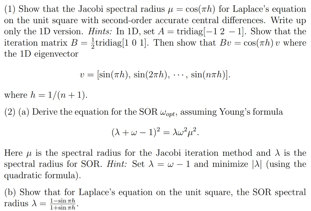 (1) Show that the Jacobi spectral radius ? cos(nh) | Chegg.com