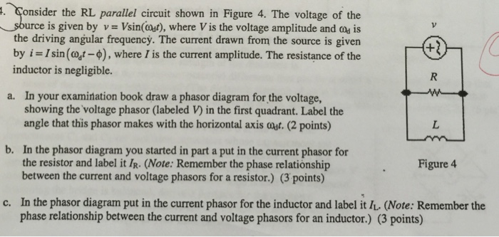 Solved onsider the RL parallel circuit shown in Figure 4. | Chegg.com