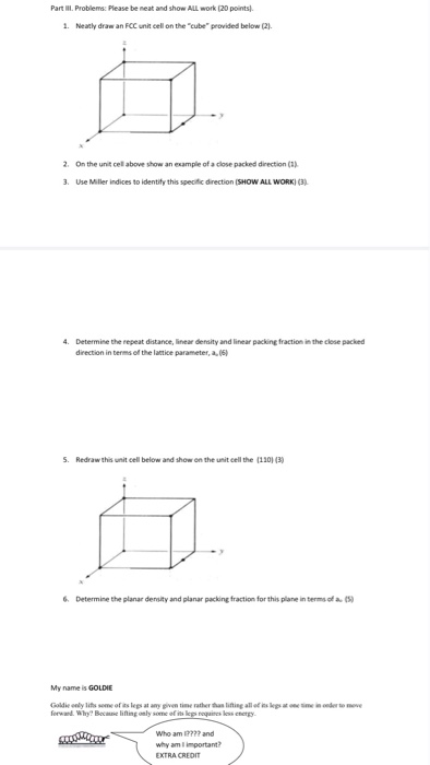 Solved Neatly draw the FCC unit cell on the "cube" provided | Chegg.com
