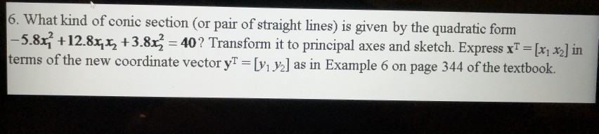Solved What kind of conic section (or pair of straight | Chegg.com