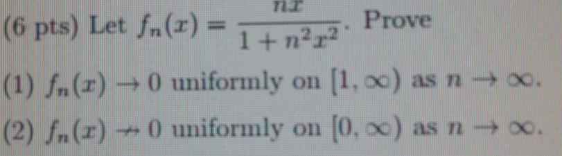 let f_n (x) = nx/1+n^2x^2. prove | Chegg.com