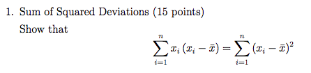 Solved 1. Sum of Squared Deviations (15 points) Show that | Chegg.com