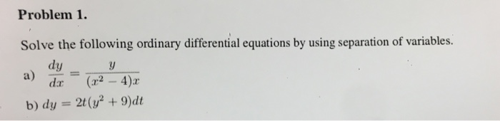 Solved Solve the following ordinary differential equations | Chegg.com