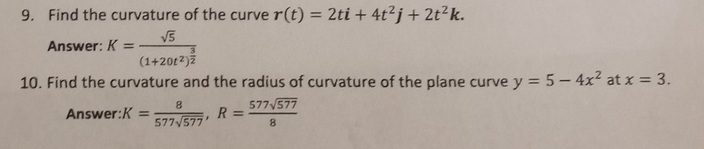 Solved 9. Find the curvature of the curve r(t) = 2ti + 4t2j | Chegg.com