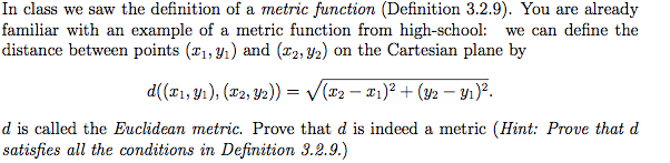 Solved: In Class We Saw The Definition Of A Metric Functio... | Chegg.com